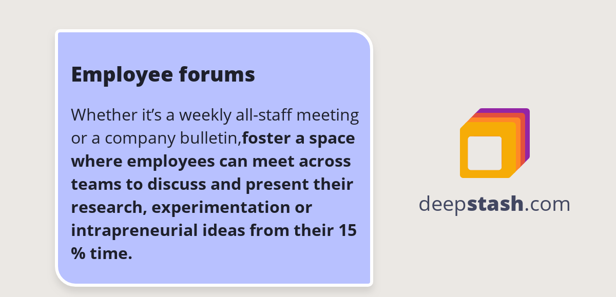 Employee forums - Deepstash