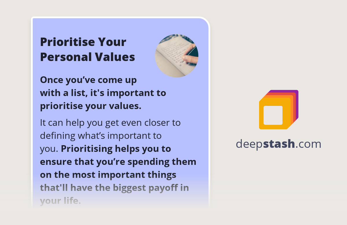 Prioritise Your Personal Values - Deepstash