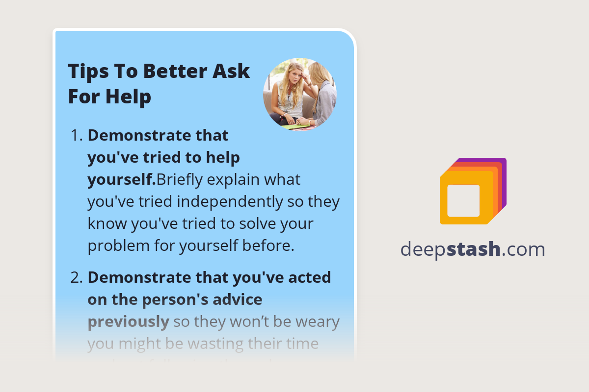 Tips To Better Ask For Help - Deepstash