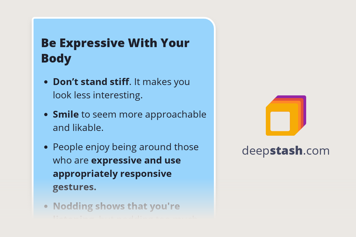 Be Expressive With Your Body - Deepstash