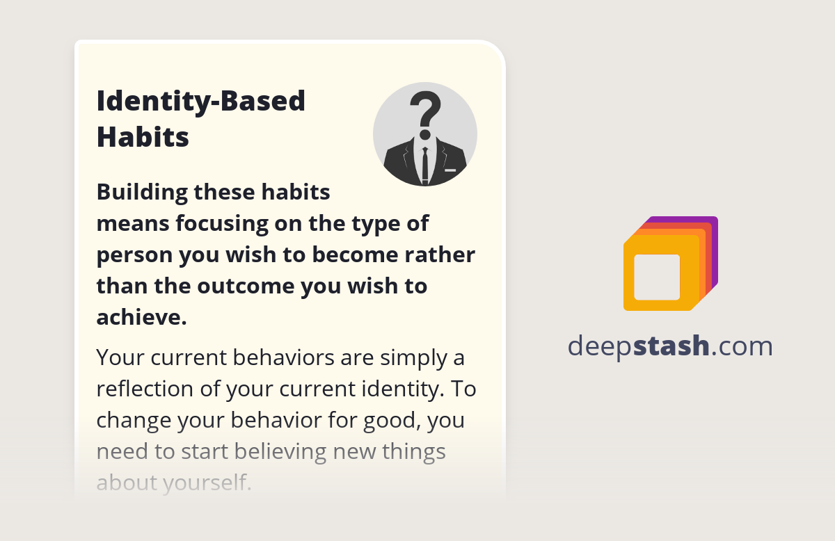 Identity-Based Habits - Deepstash