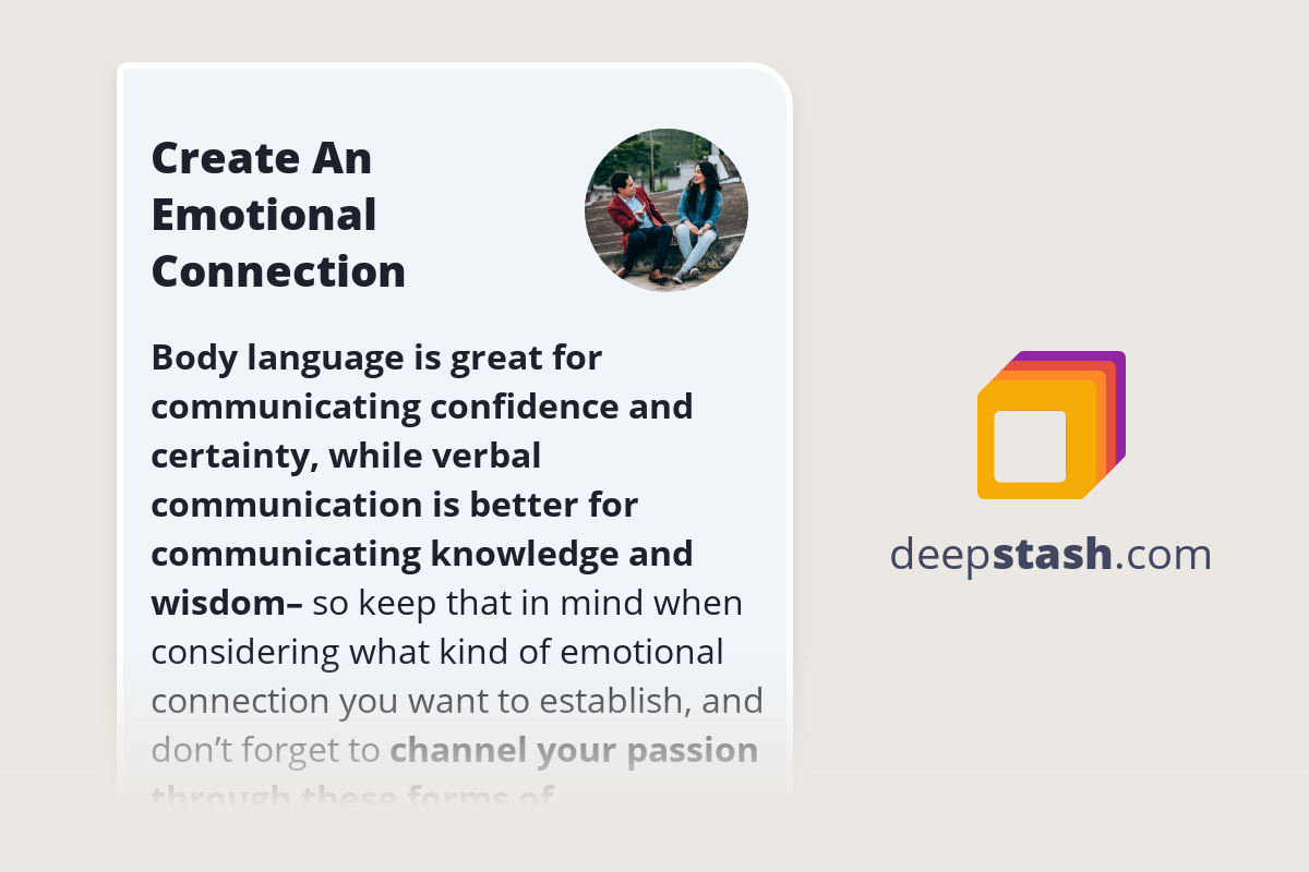 Create An Emotional Connection - Deepstash