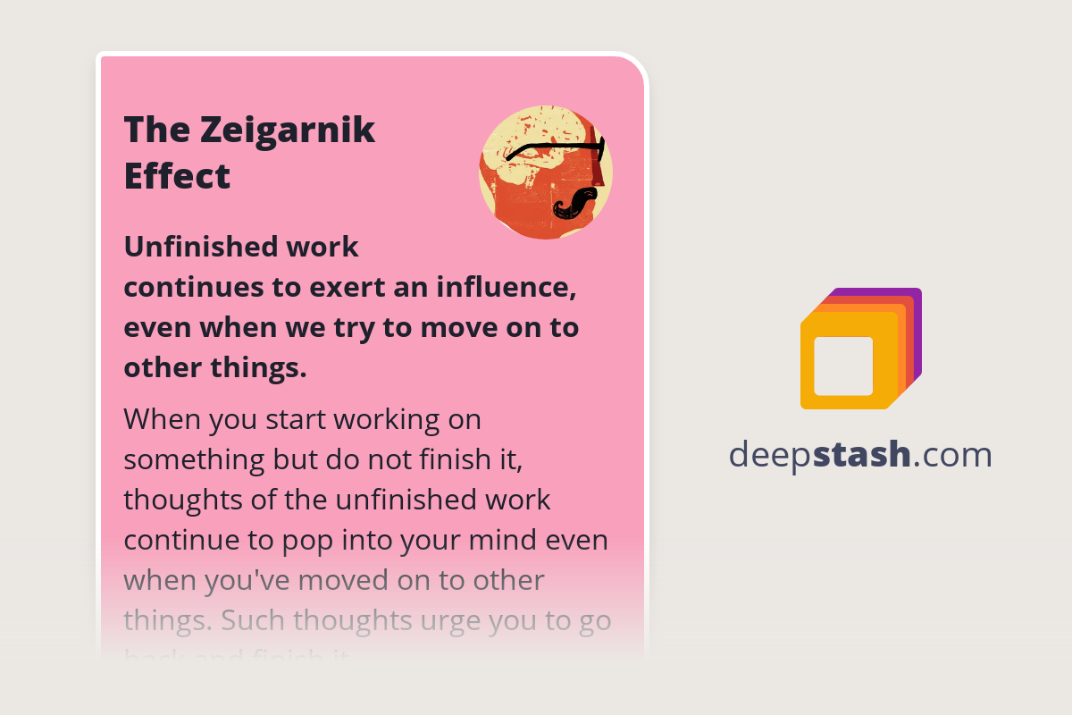 The Zeigarnik Effect - Deepstash
