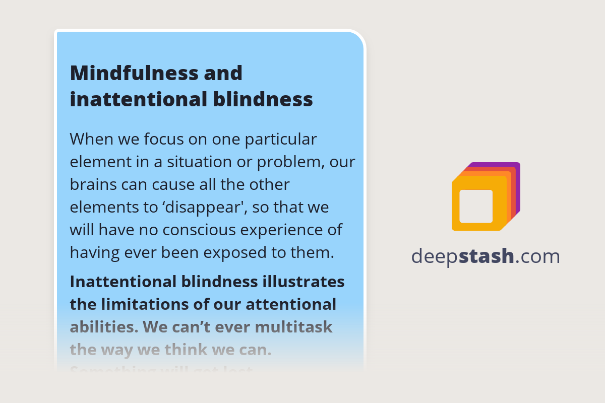 Mindfulness and inattentional blindness - Deepstash