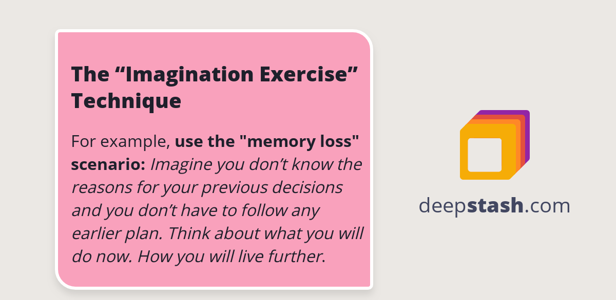 The “Imagination Exercise” Technique - Deepstash
