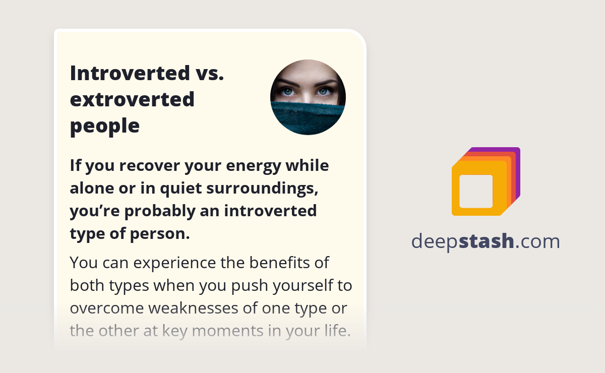 Introverted vs. extroverted people - Deepstash