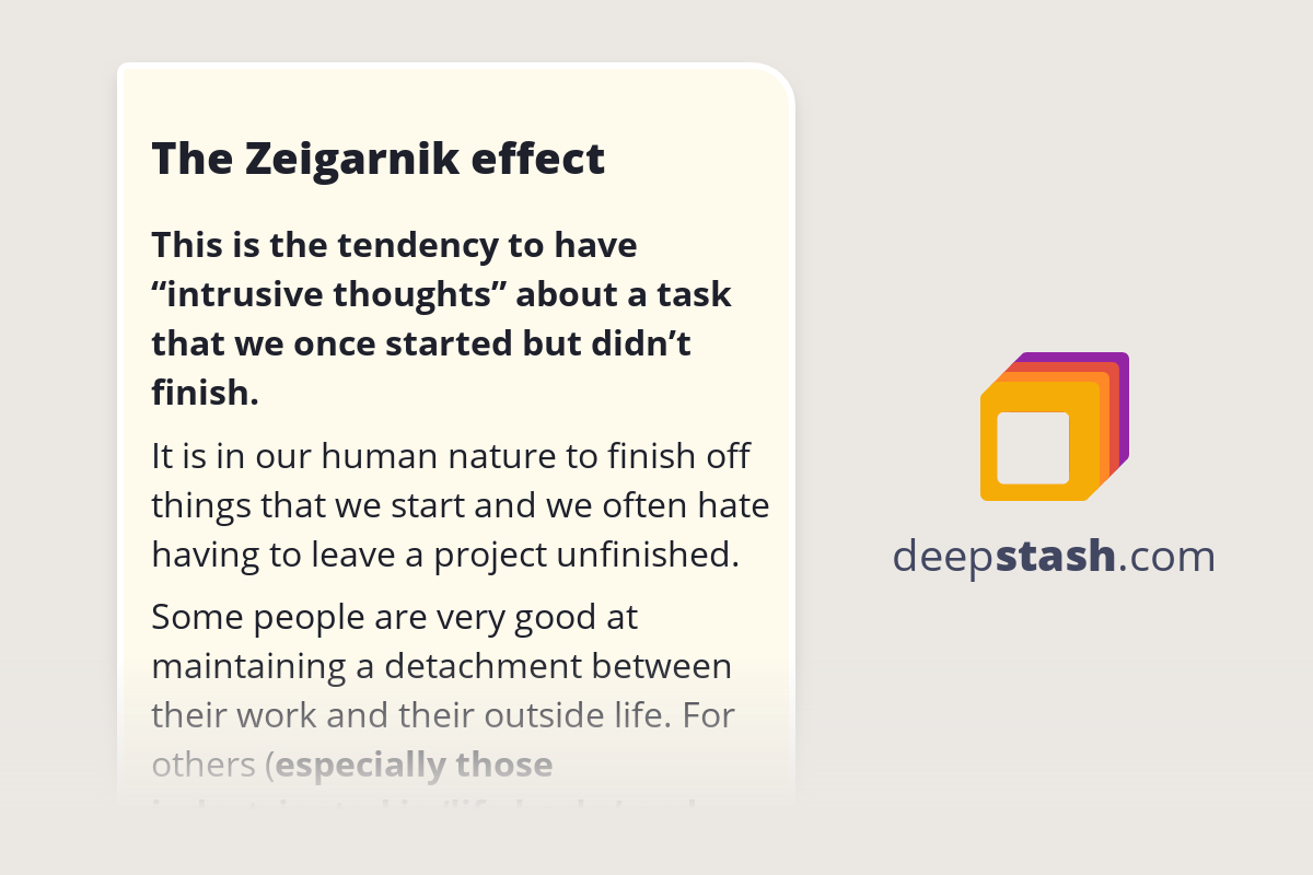 The Zeigarnik effect - Deepstash