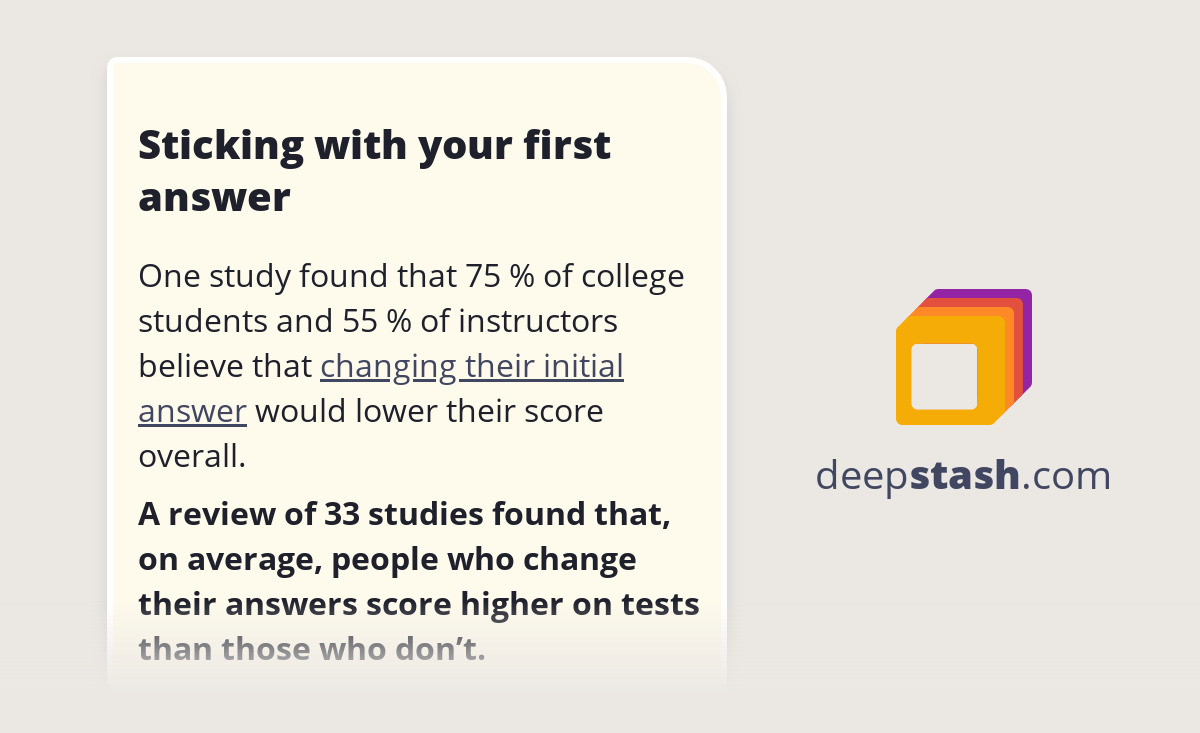 Sticking with your first answer - Deepstash