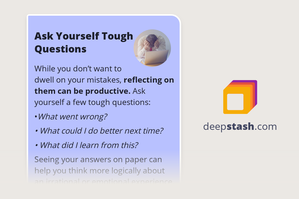 Ask Yourself Tough Questions - Deepstash