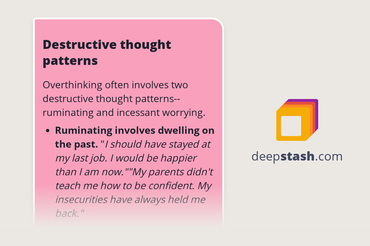 Destructive thought patterns - Deepstash