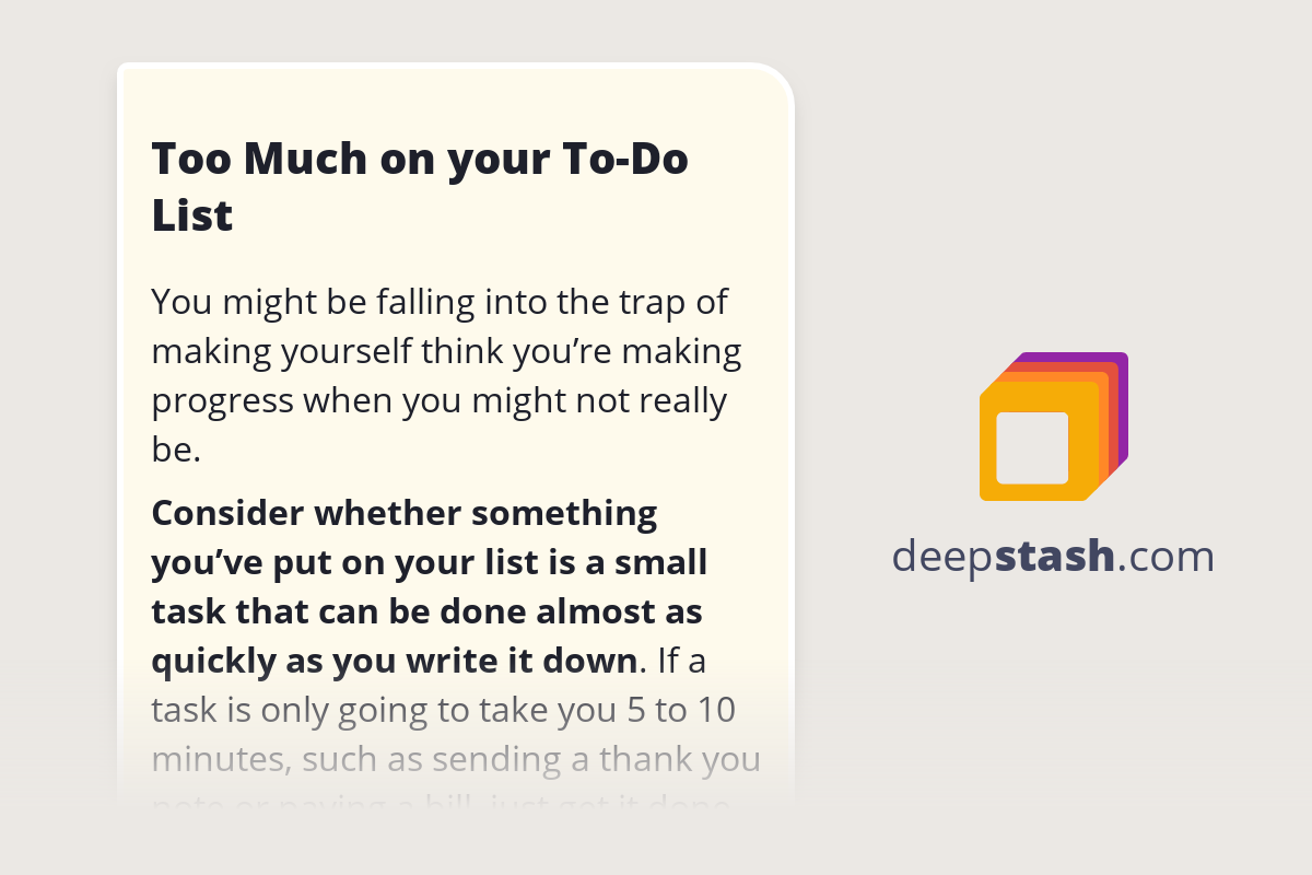 Too Much on your To-Do List - Deepstash