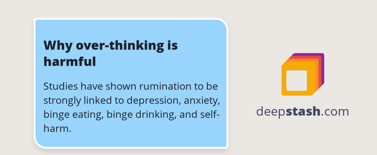 Why over-thinking is harmful - Deepstash