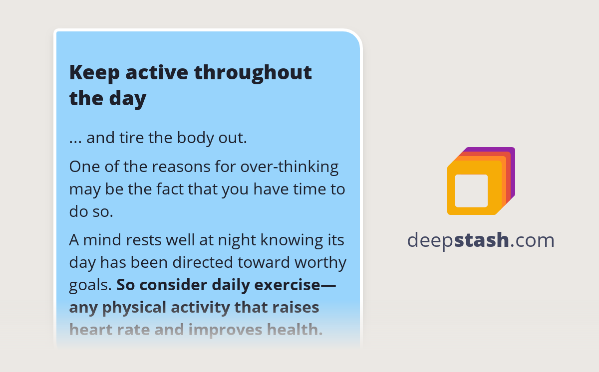 Keep active throughout the day - Deepstash