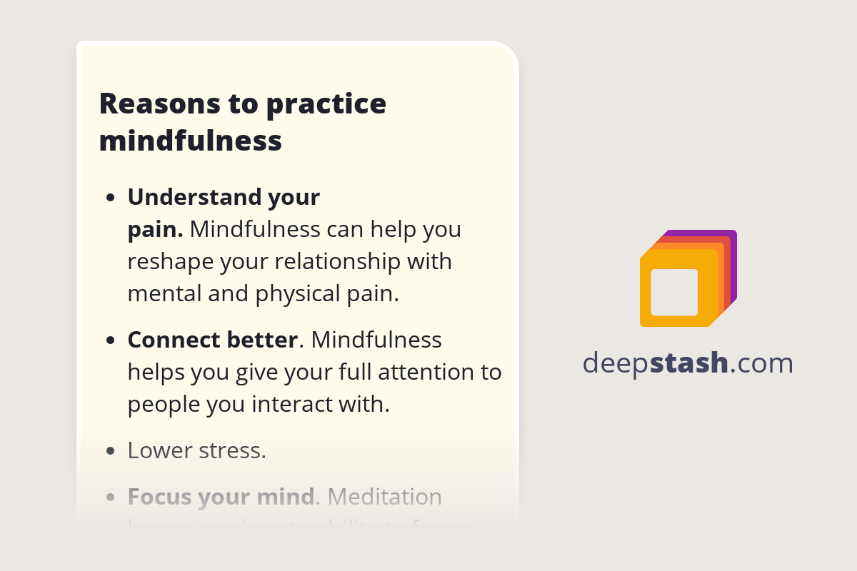 Reasons to practice mindfulness - Deepstash