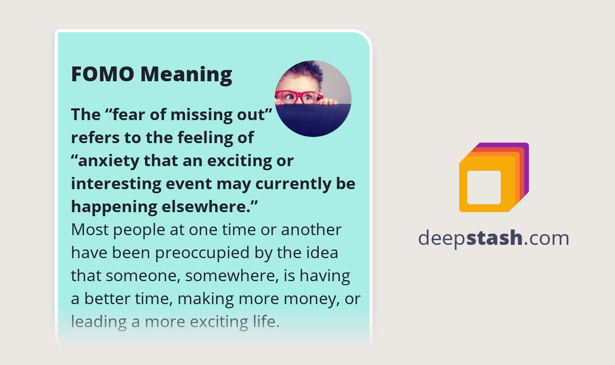 FOMO Meaning - Deepstash