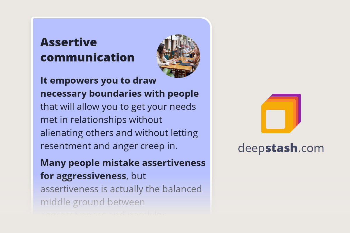 Assertive communication - Deepstash