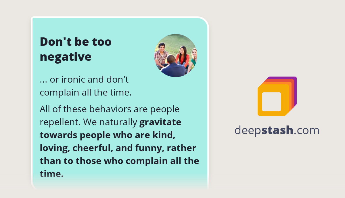 Don't be too negative - Deepstash