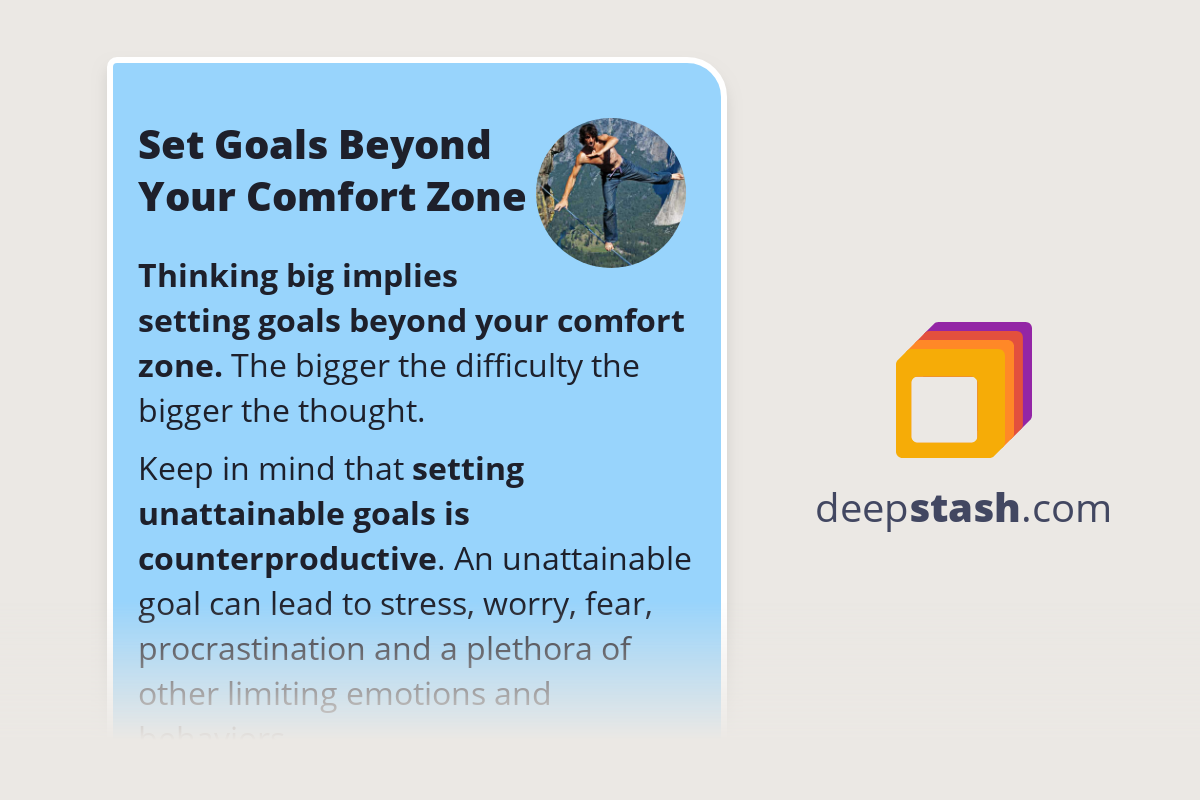 Set Goals Beyond Your Comfort Zone - Deepstash