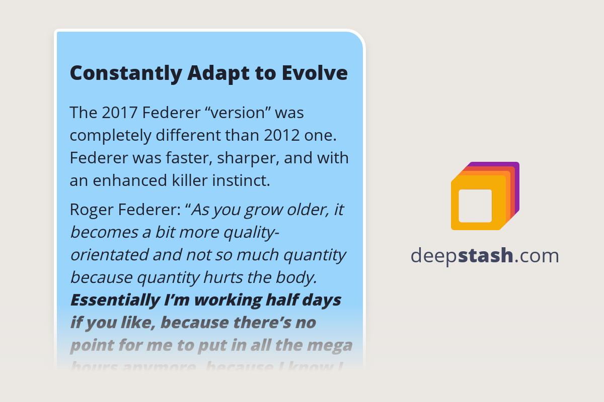 Constantly Adapt to Evolve - Deepstash