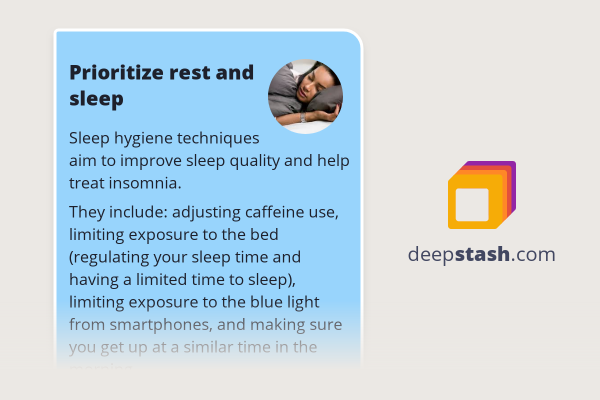 Prioritize rest and sleep - Deepstash