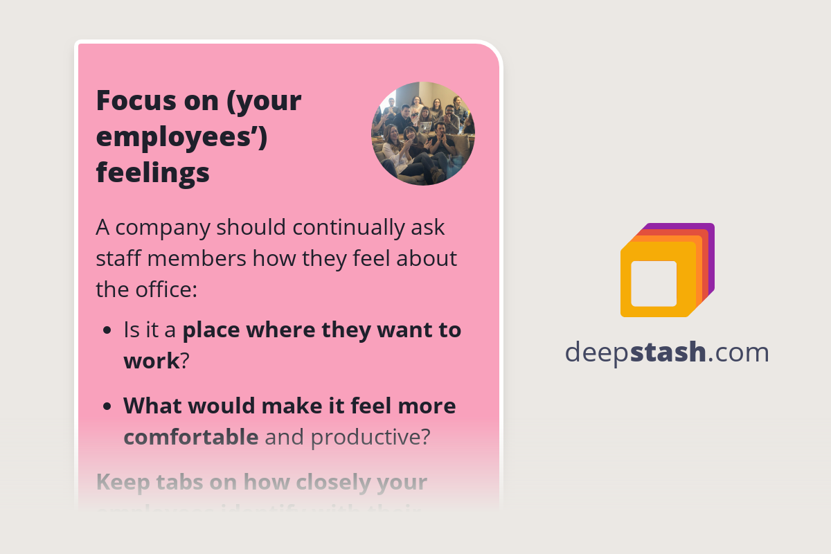 Focus on (your employees’) feelings - Deepstash