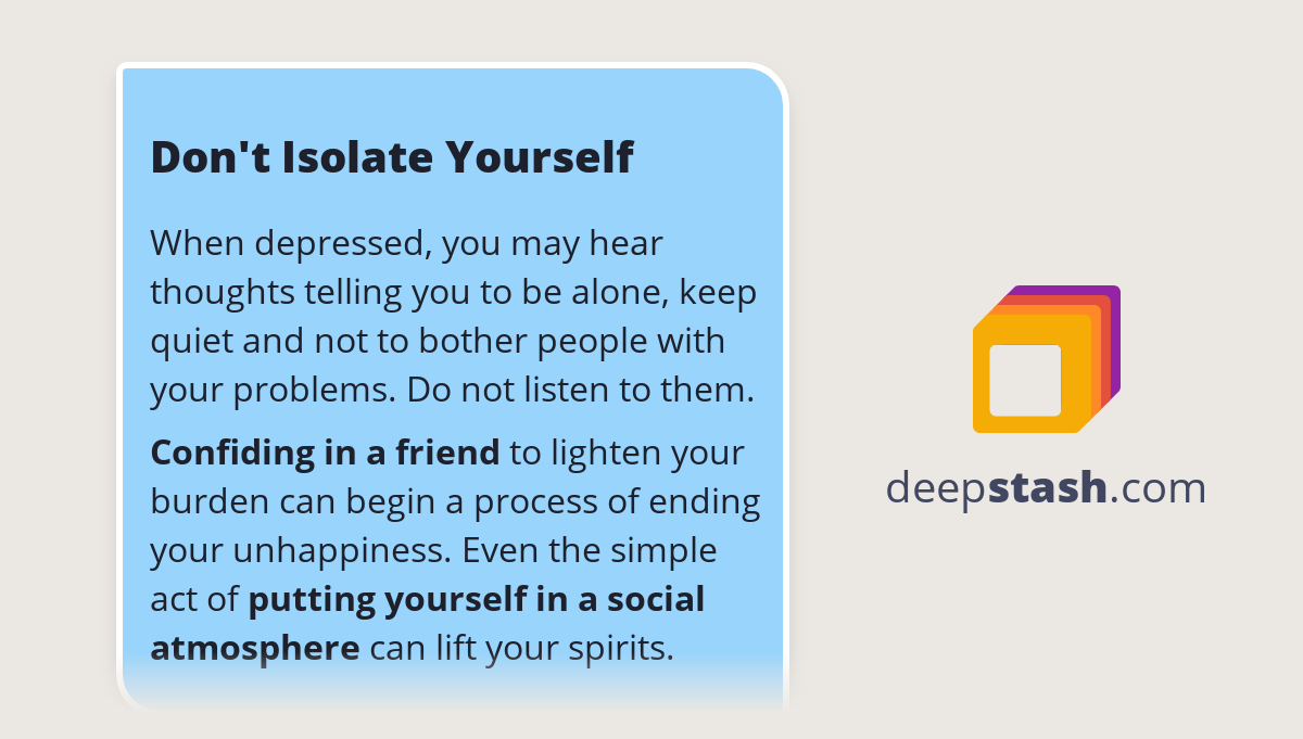 Don't Isolate Yourself - Deepstash
