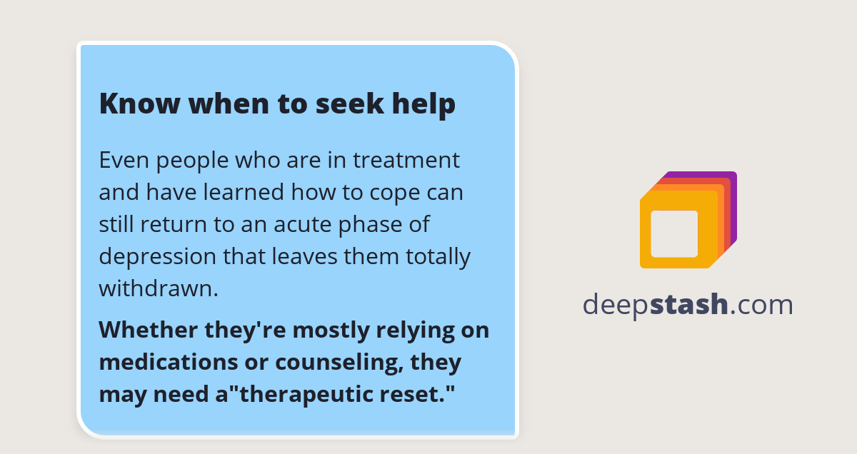 Know when to seek help - Deepstash