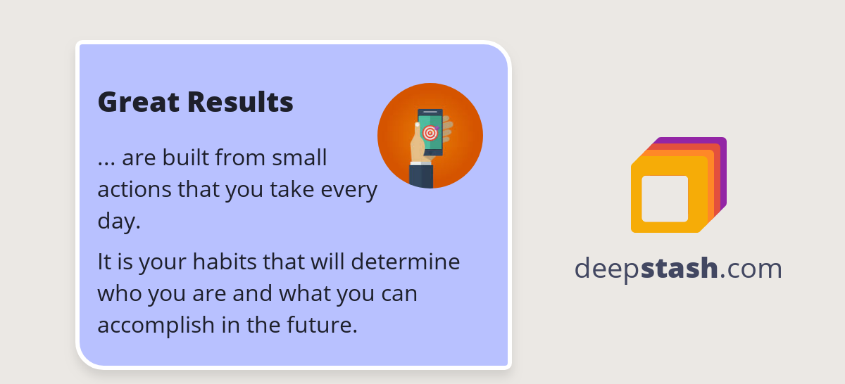 Great Results - Deepstash