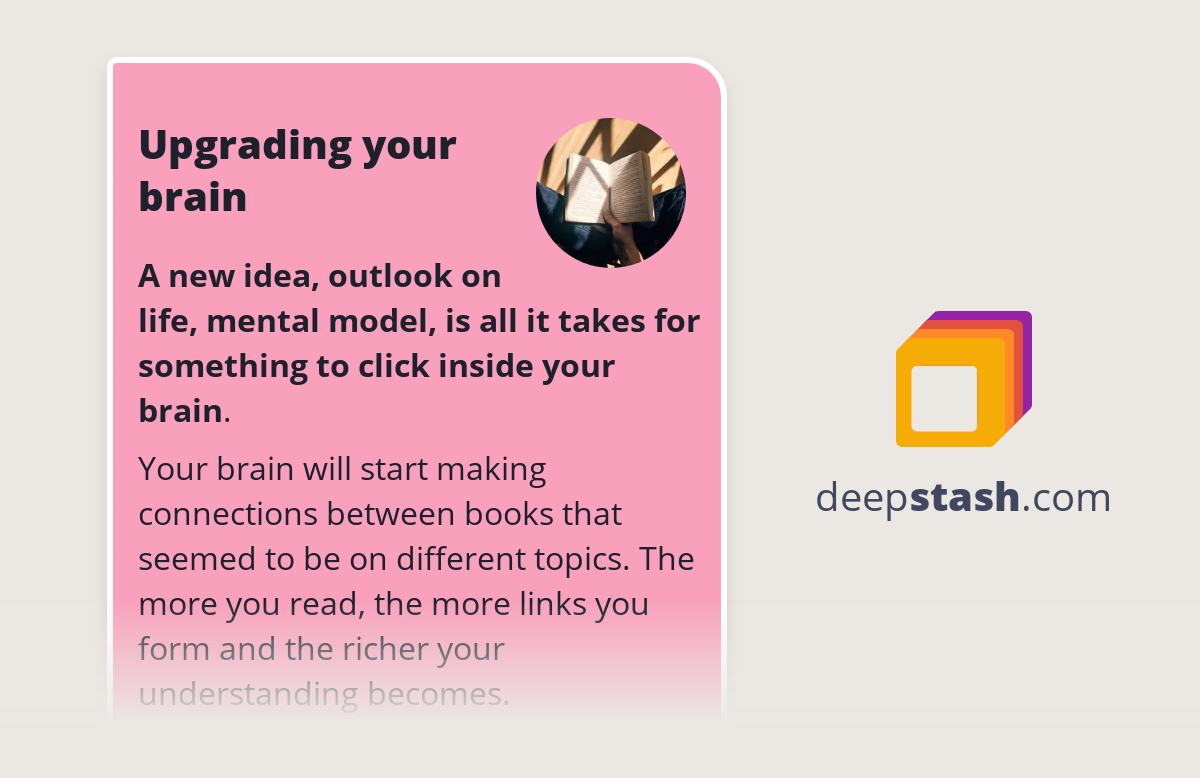 Upgrading your brain - Deepstash