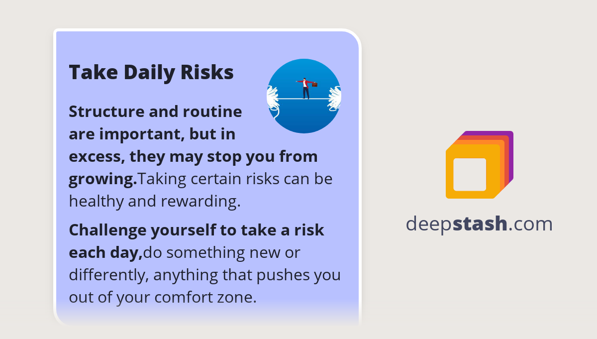 Take Daily Risks - Deepstash