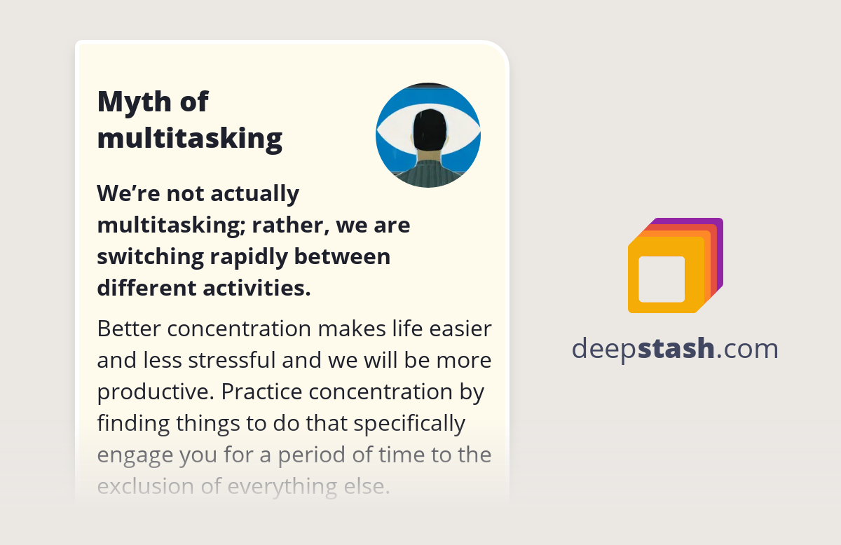 Myth of multitasking - Deepstash