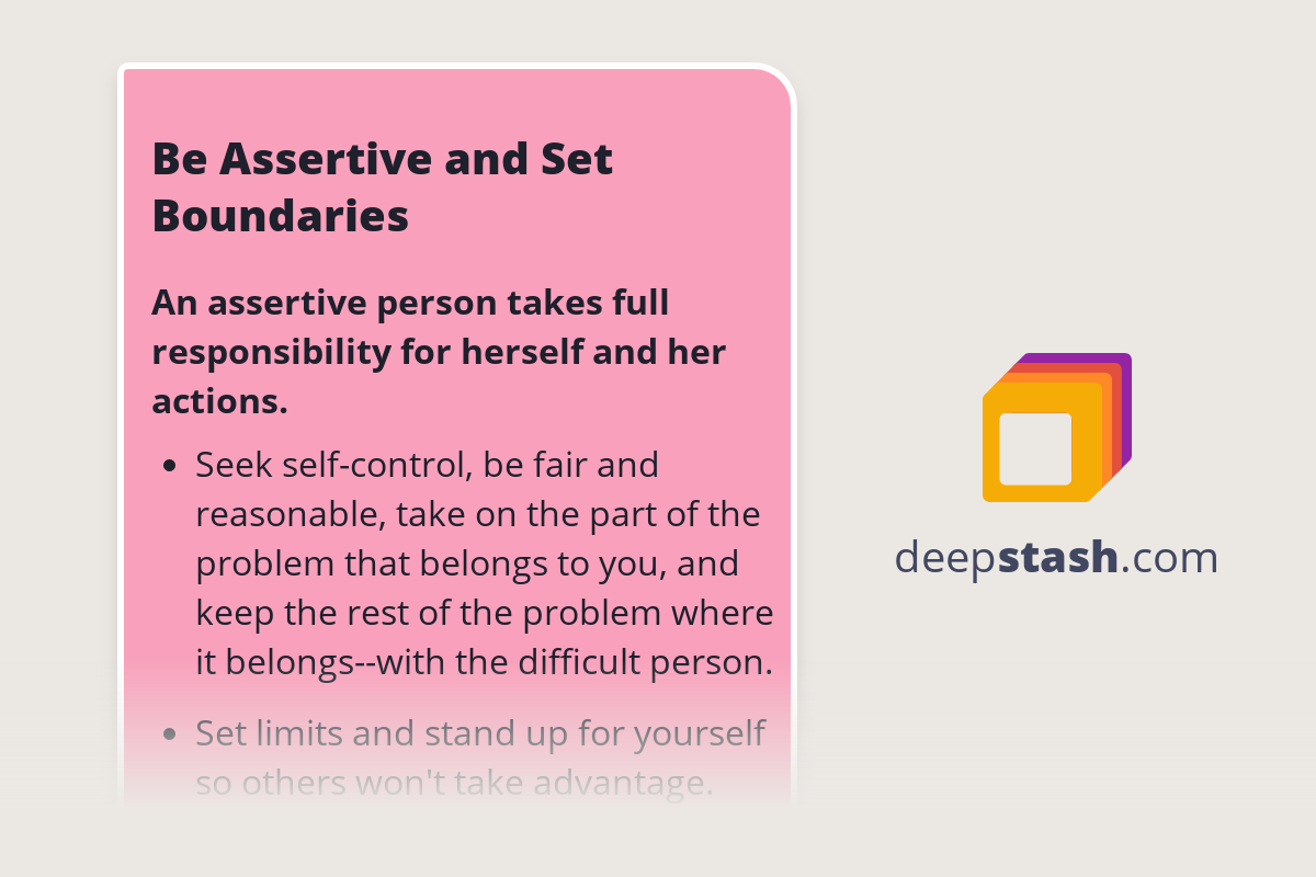 Be Assertive and Set Boundaries - Deepstash