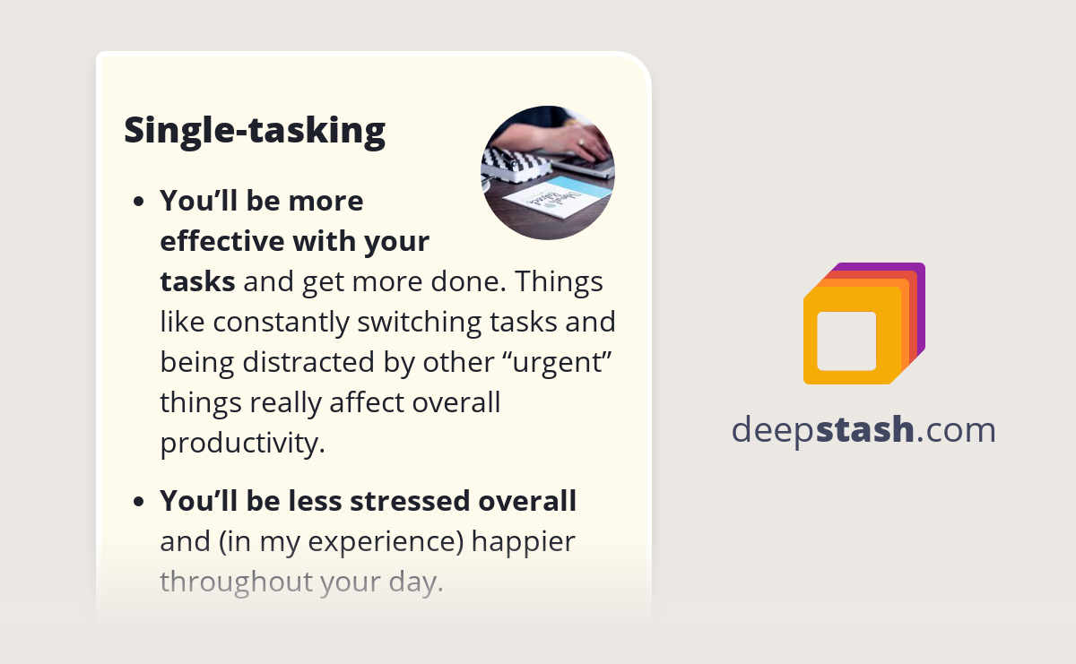 Single-tasking - Deepstash