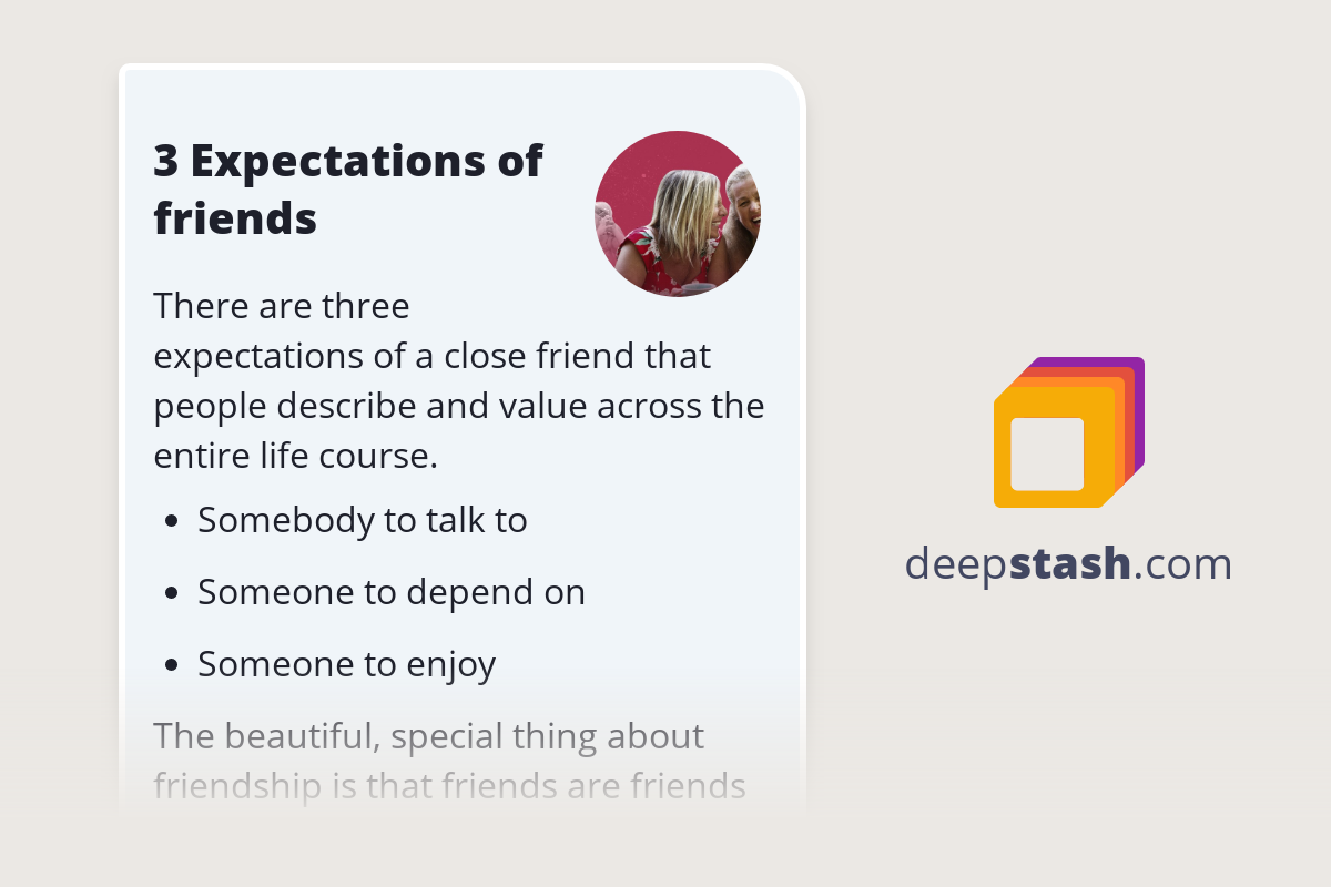 3 Expectations of friends - Deepstash
