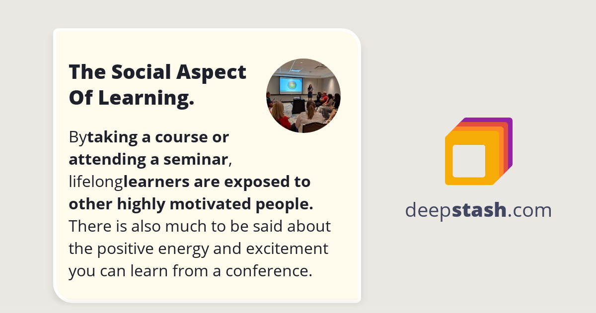 The Social Aspect Of Learning. - Deepstash