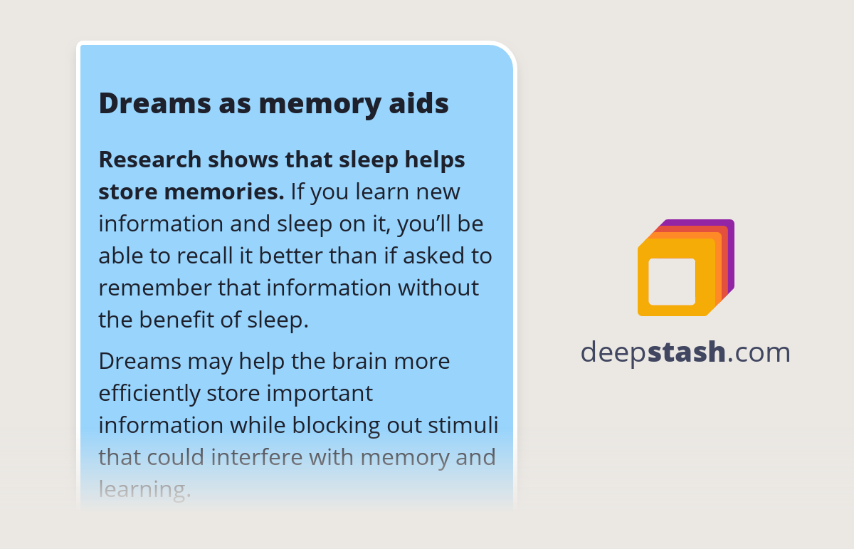 Dreams as memory aids - Deepstash