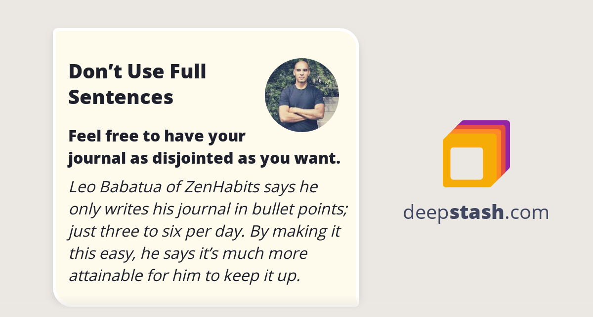 Don’t Use Full Sentences - Deepstash