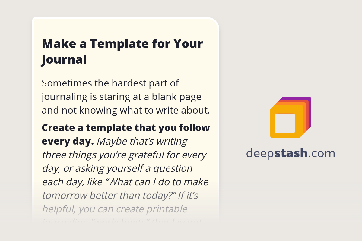 Make a Template for Your Journal - Deepstash