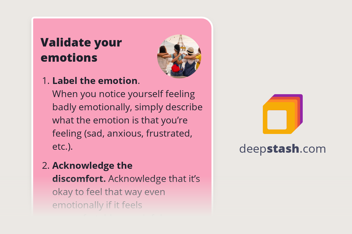 Validate your emotions - Deepstash