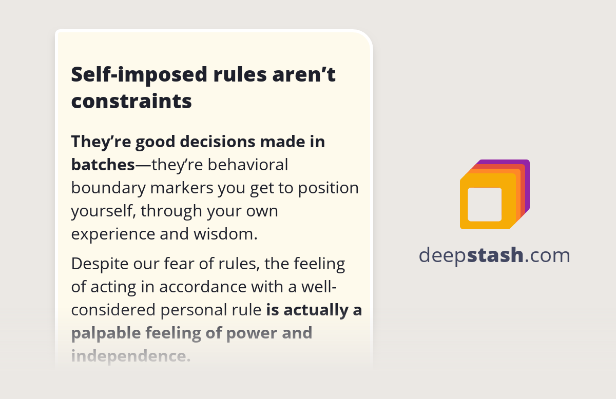 Self-imposed rules aren’t constraints - Deepstash