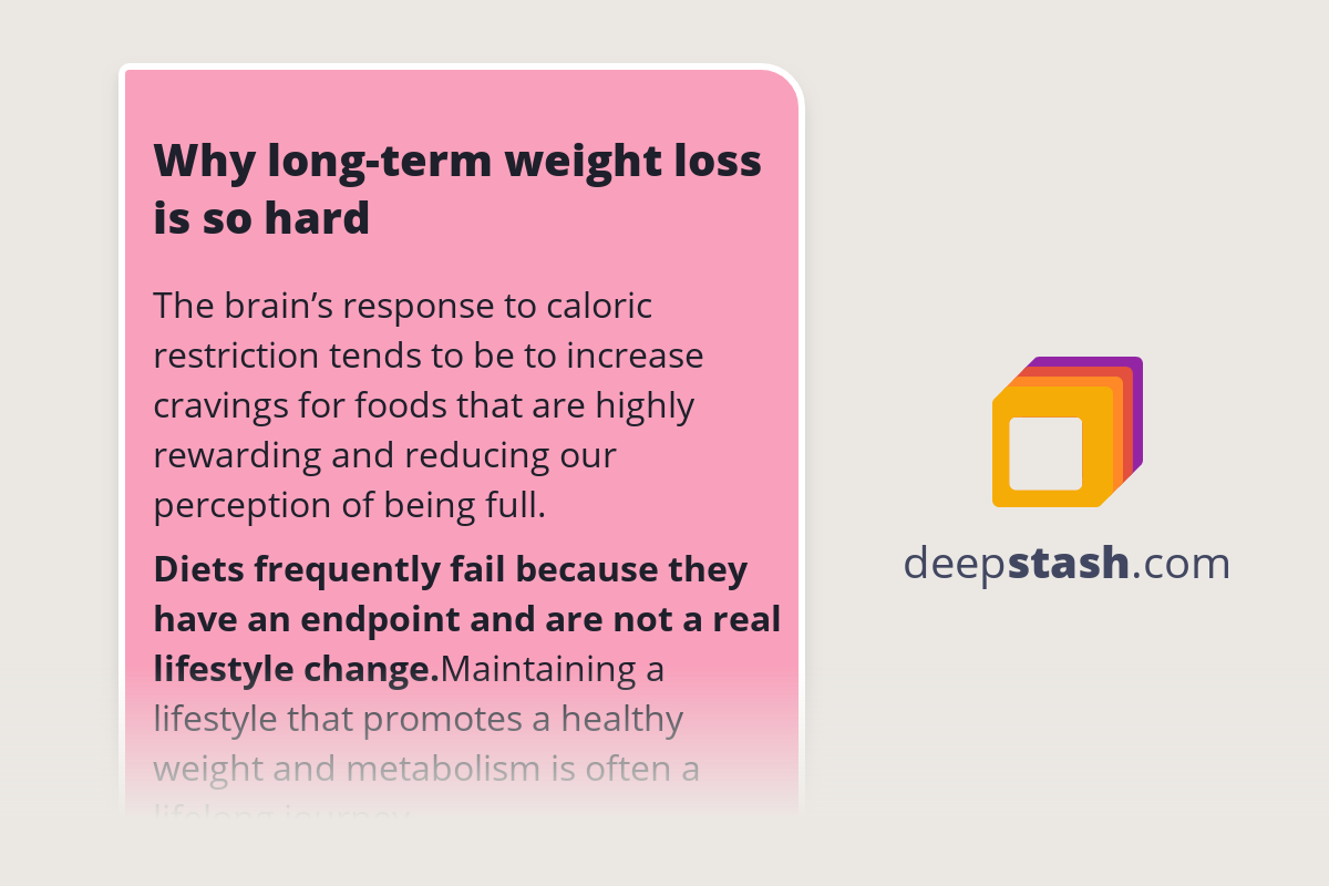 Why long-term weight loss is so hard - Deepstash