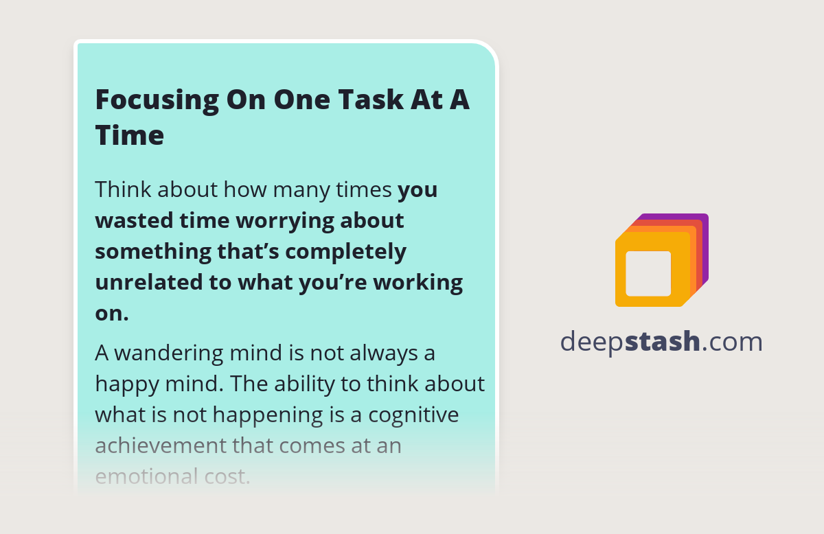 Focusing On One Task At A Time - Deepstash