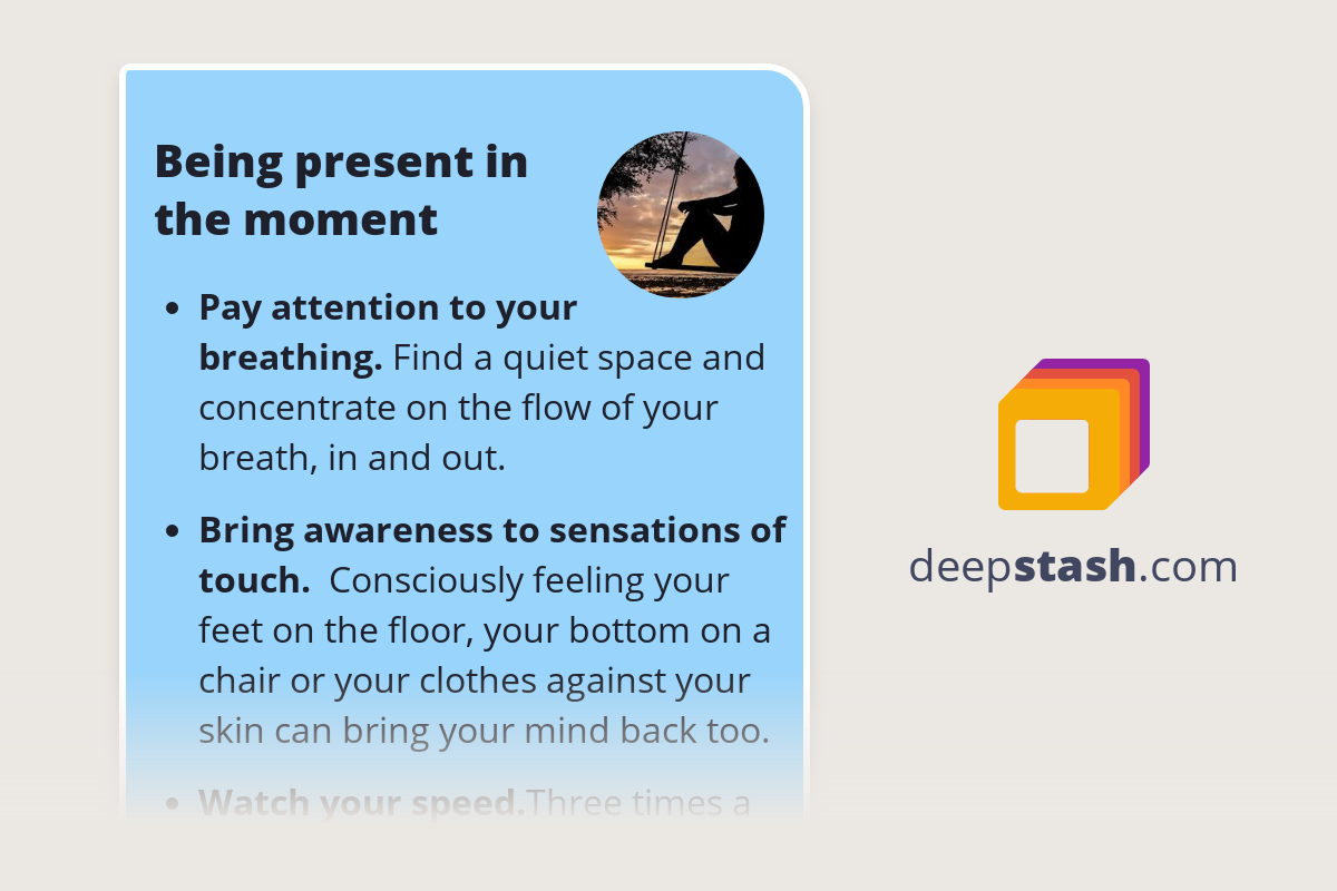 Being present in the moment - Deepstash