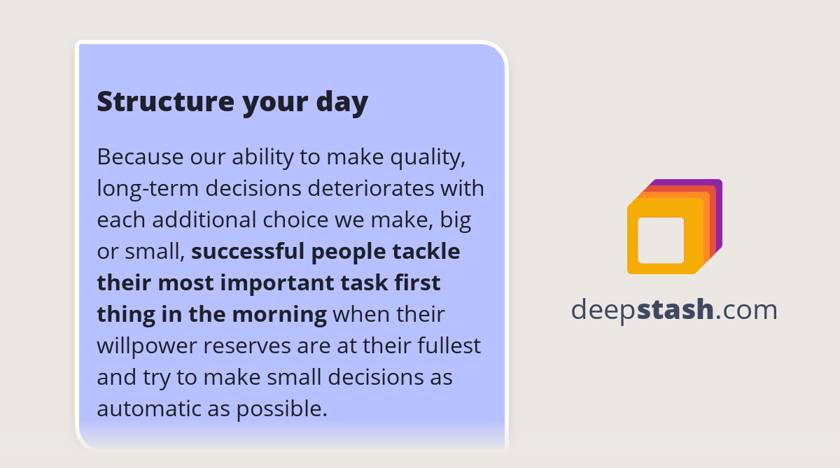 Structure your day - Deepstash