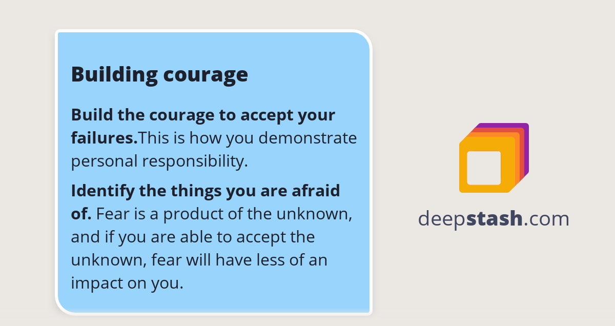 Building courage - Deepstash