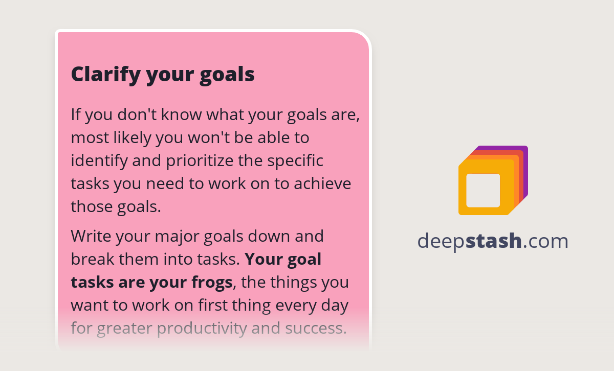 Clarify your goals - Deepstash