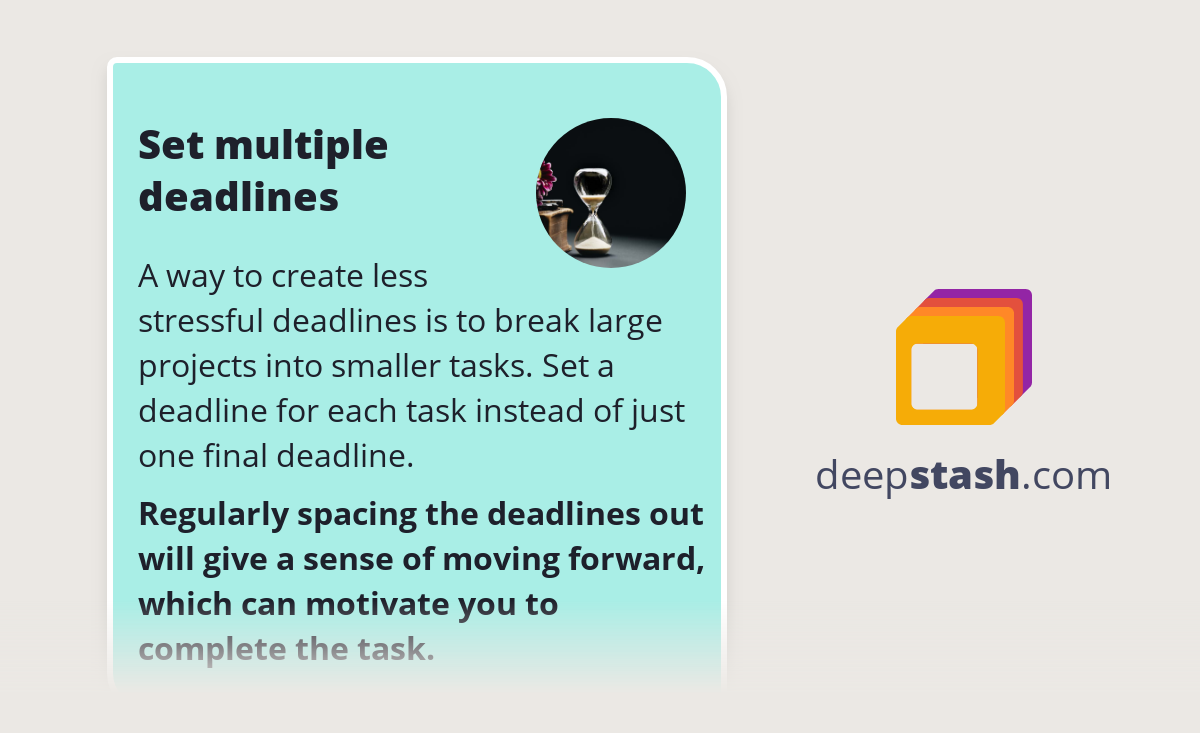 Set multiple deadlines - Deepstash