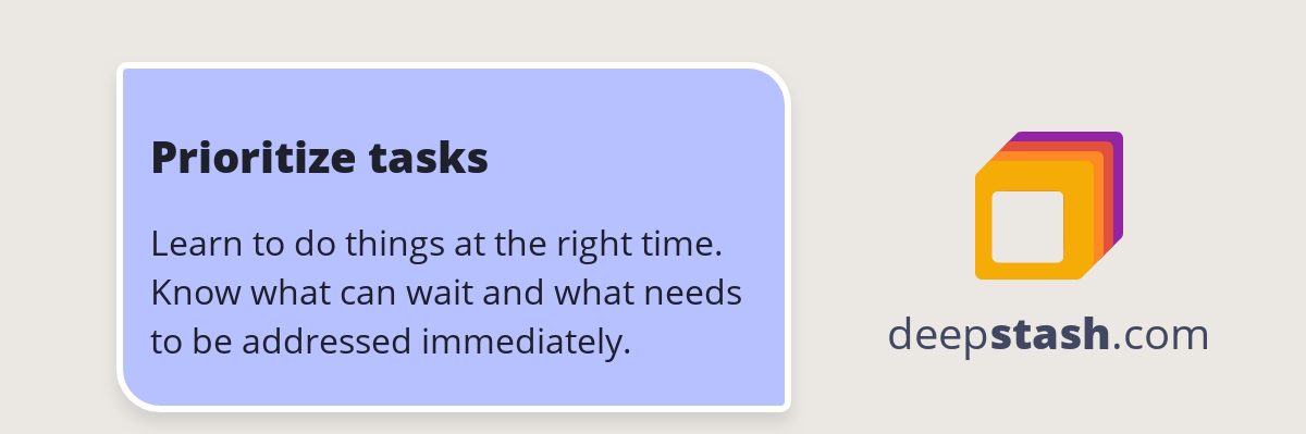 Prioritize tasks - Deepstash