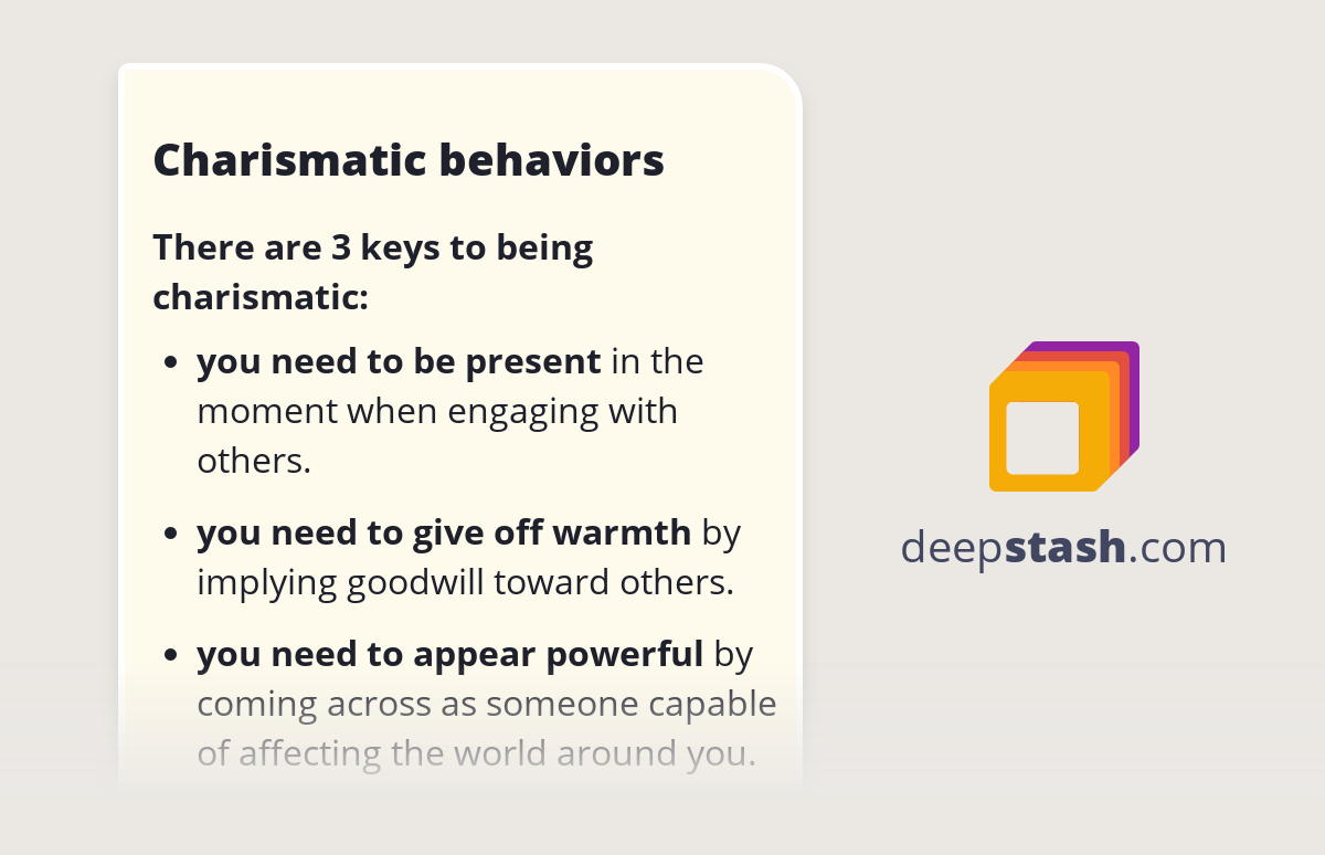 Charismatic behaviors - Deepstash