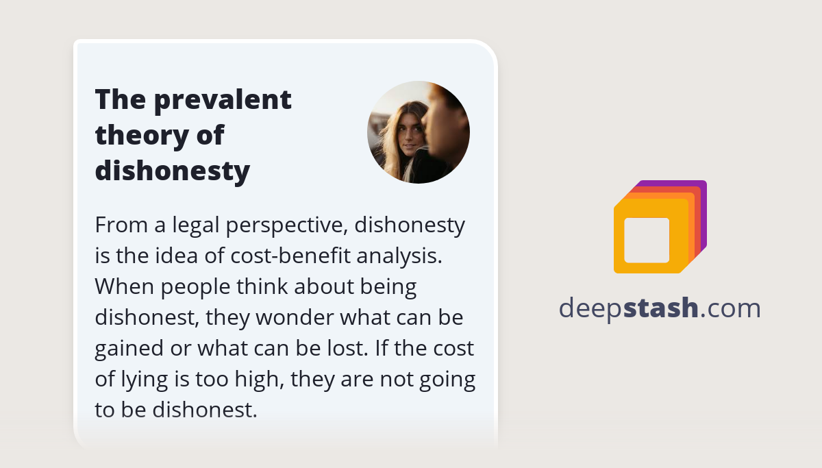 The prevalent theory of dishonesty - Deepstash